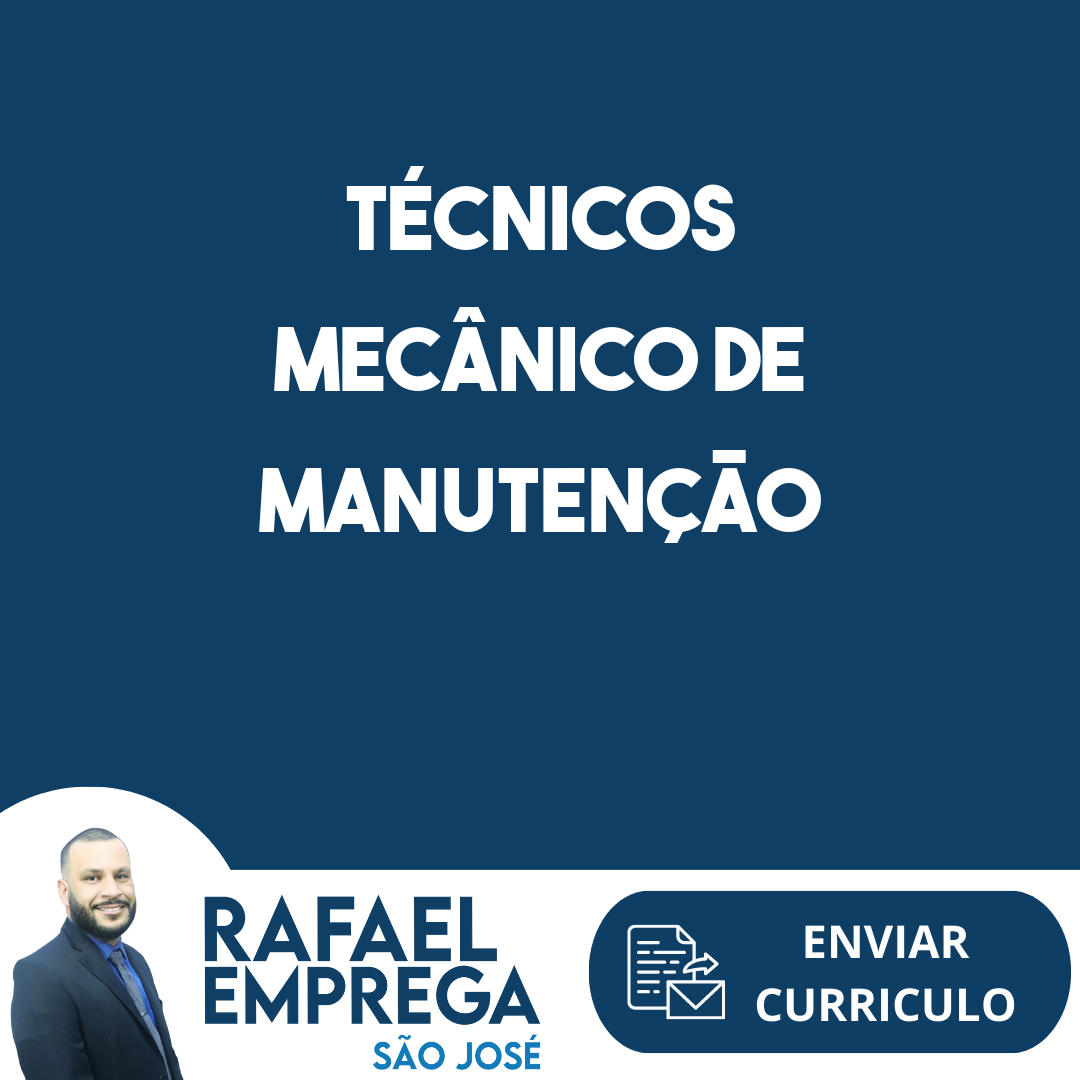 Técnicos Mecânico De Manutenção-Jacarei - Sp | Emprega São José - Vagas ... Técnicos Mecânico De Manutenção-Jacarei - Sp | Emprega São José - Vagas ...