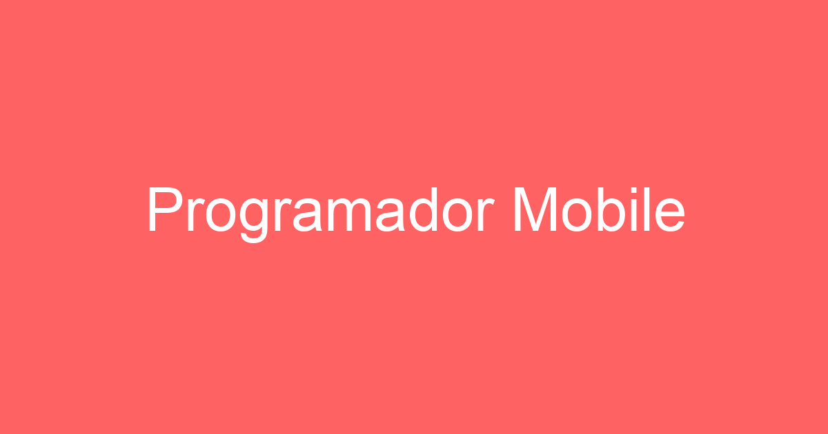 Vaga De Emprego Programador Mobile São José Dos Campos | Emprega São José