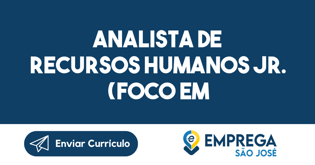 Vaga De Emprego Analista De Recursos Humanos Jr. (foco Em Departamento Pessoal) São José Dos ...