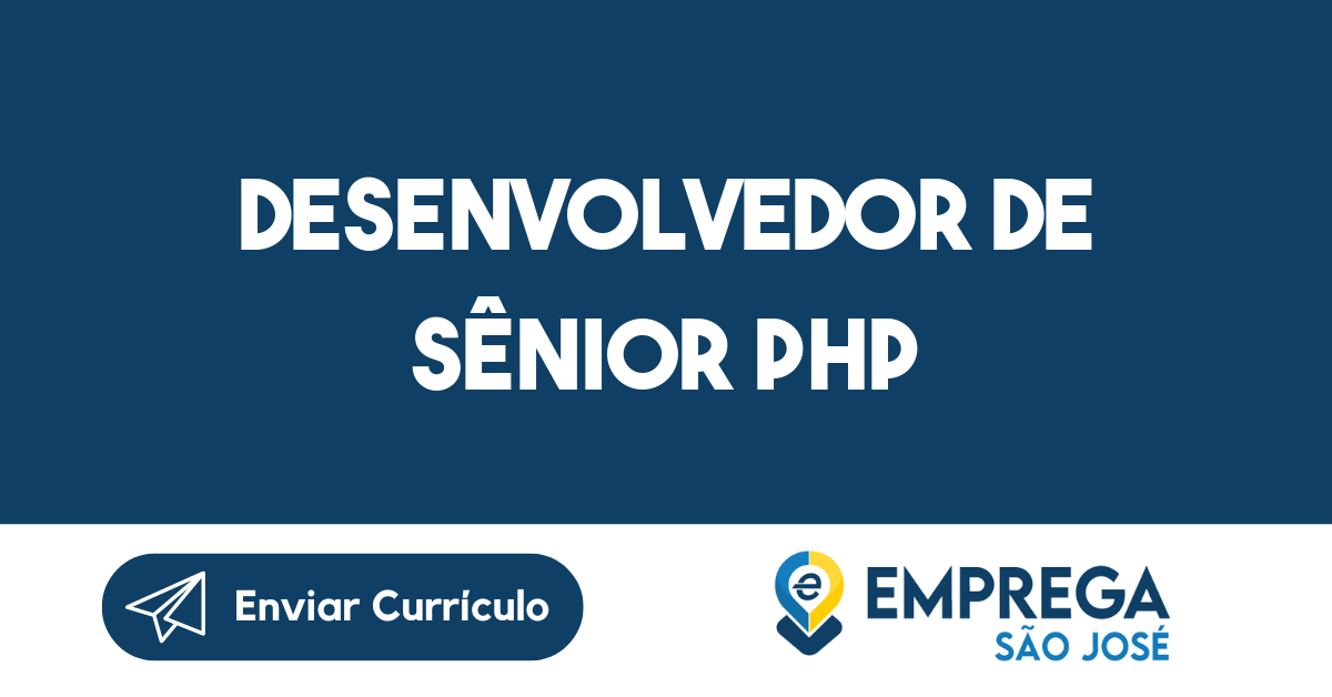 Vaga De Emprego Desenvolvedor De Sênior PHP São José Dos Campos ...