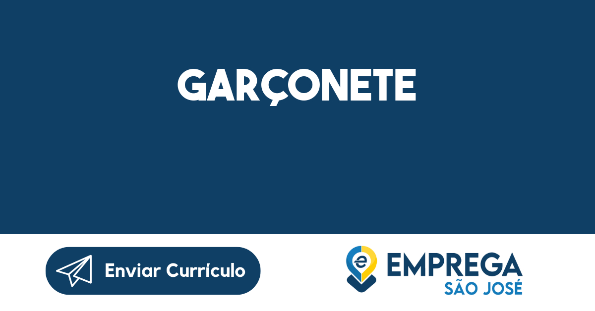 Vaga De Emprego Garçonete-São José Dos Campos - SP São José Dos Campos ...